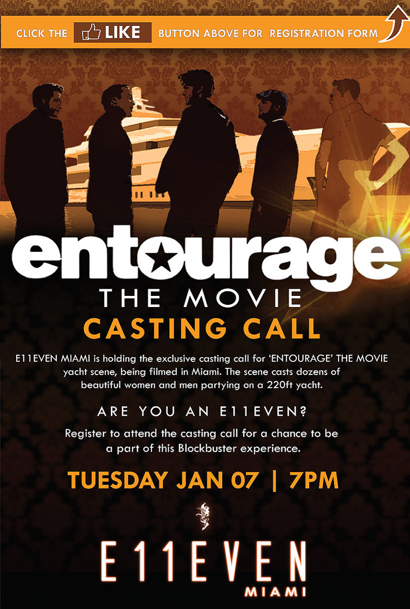 "Entourage" the movie open casting call Miami