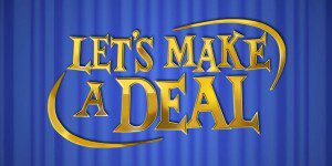 Game Show Let's Make A Deal - Online Audition Information