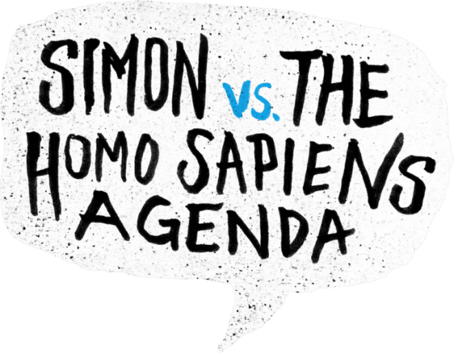 simon-vs-the-homosapiens-agenda – Auditions Free