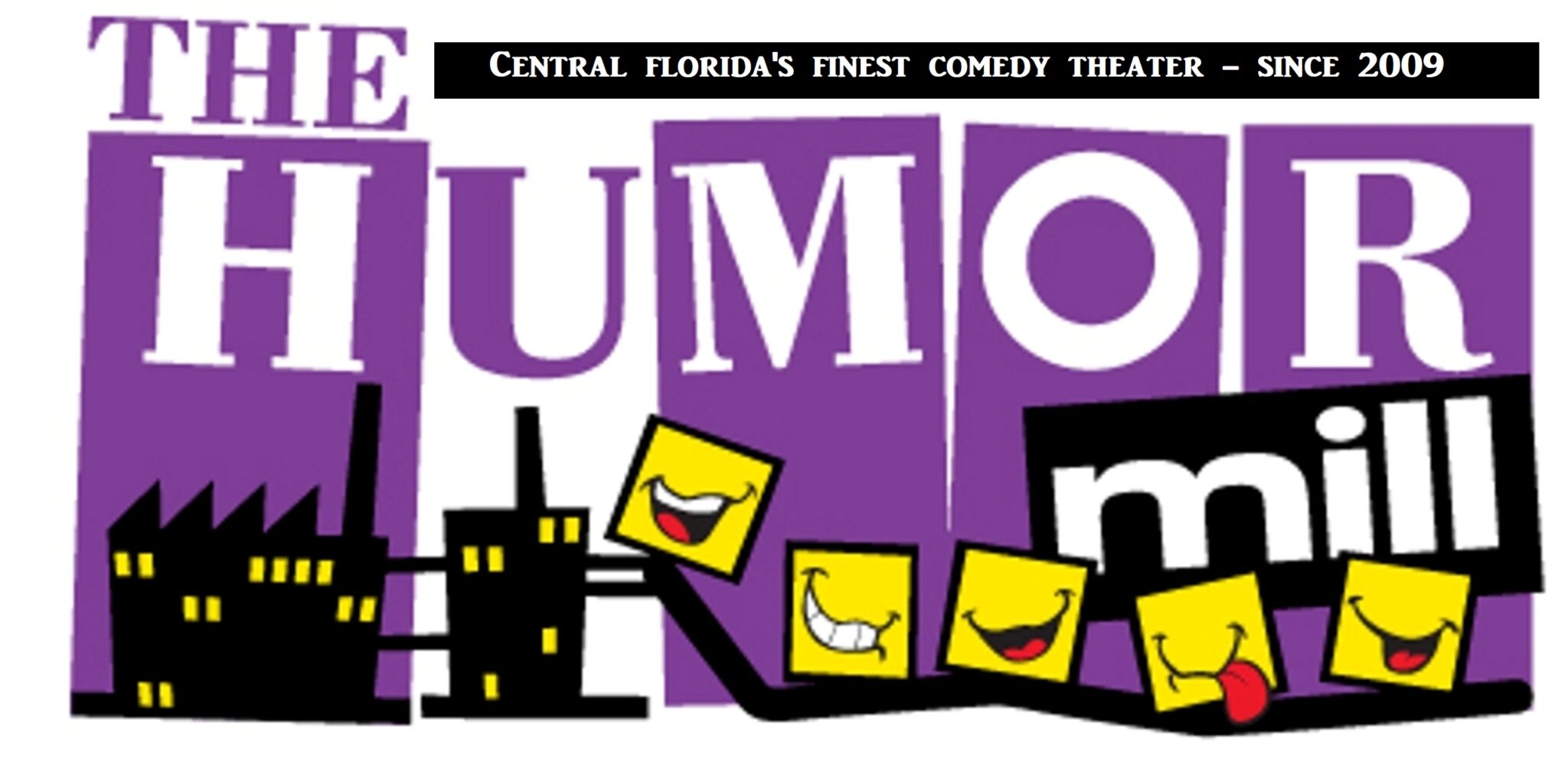 The Humor Mill Orlando Comedy Theater Holding Acting Auditions for New ...