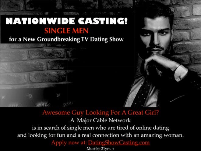 Single Men For New Reality Show - Casting Call Nationwide