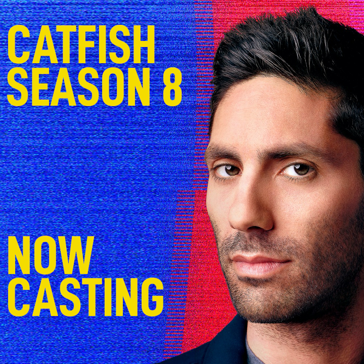 MTV Reality Show Catfish Casting Nationwide MTV Reality Show Catfish Casting Nationwide