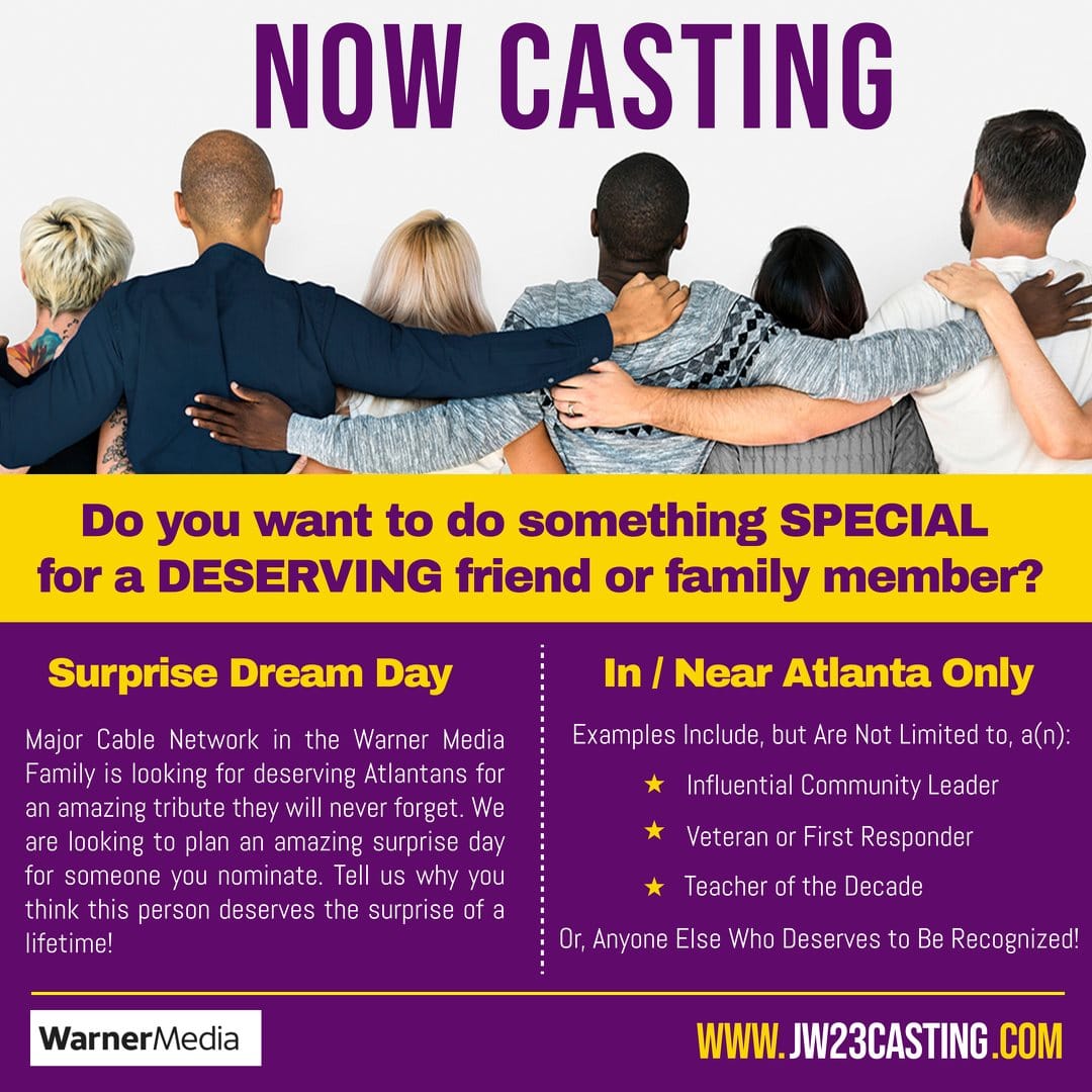 Casting People in Atlanta Who Want To Do Something Special For Another ...