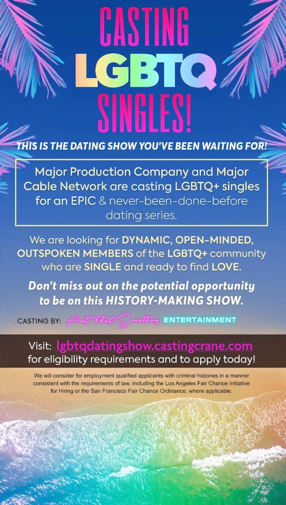 LGBTQ+ Reality Show Casting Nationwide LGBTQ+ Reality Show Casting Nationwide