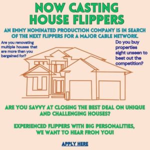 Casting Experienced House Flippers Nationwide for Major Cable Company ...