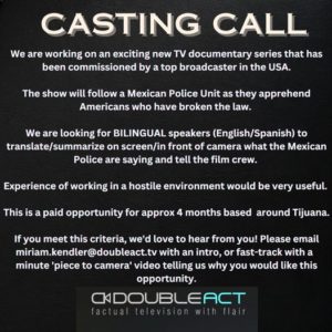 Bilingual (English / Spanish) Actors for Documentary Filming In Tijuana, Mexico