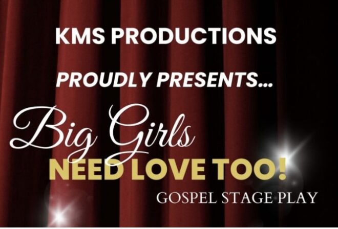 Auditions in Atlanta for Gospel Play "Big Girls Need Love Too"