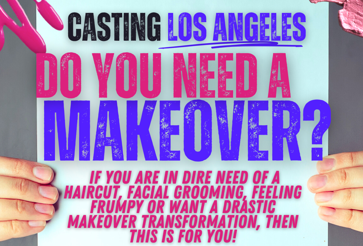 Makeover Shows | Auditions Free