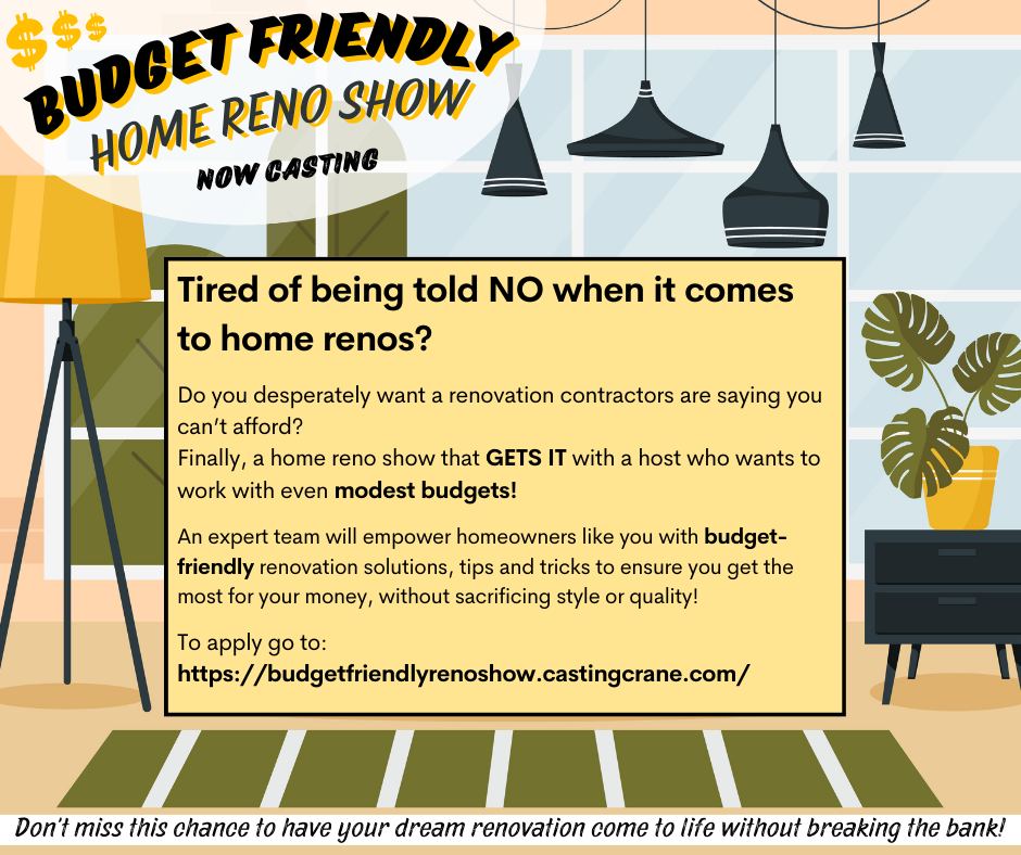 Home Reno TV Calling Toronto Home Owners Need a Reno on a Budget