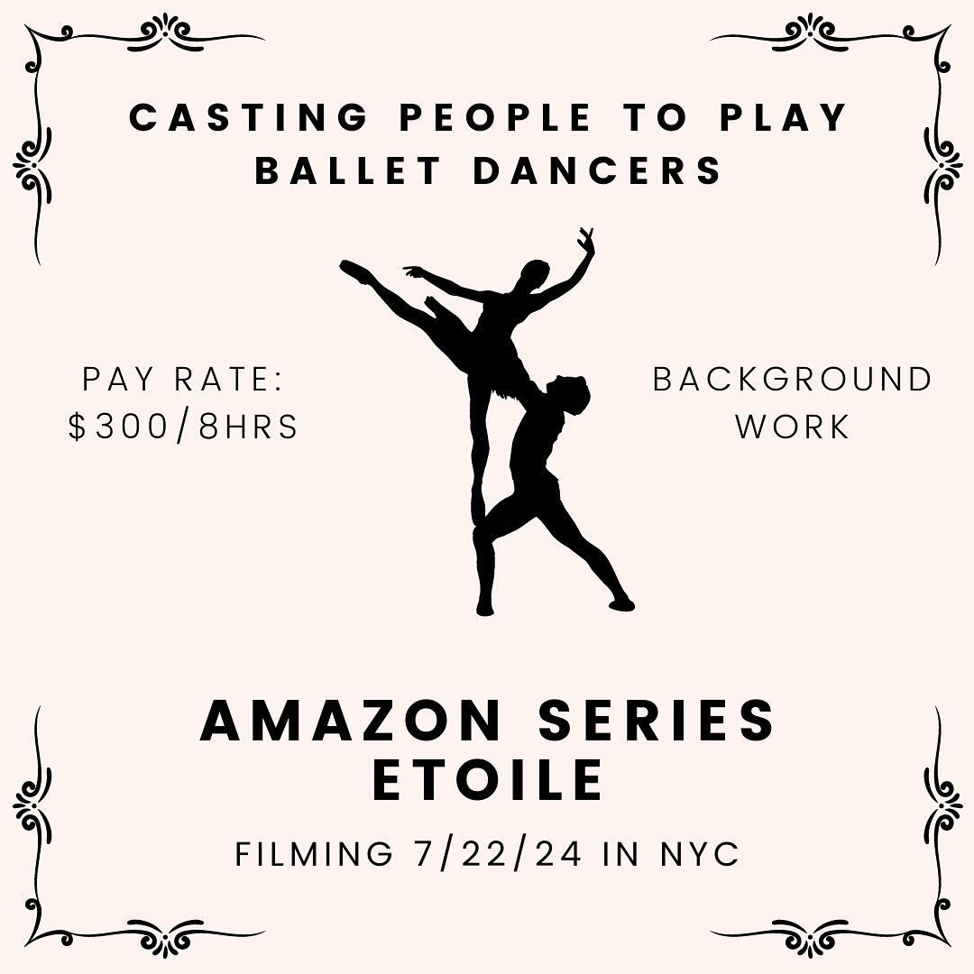 New Amazon Show 'Étoile' Casting People To Play Ballet Dancers in NYC