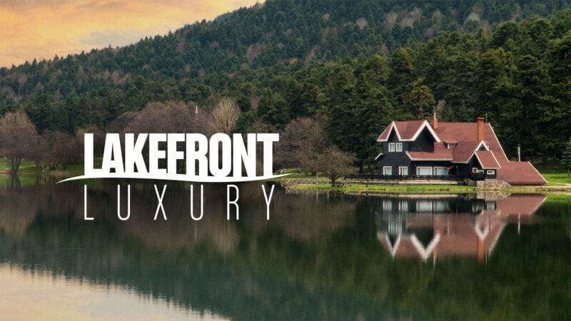 Canadian Casting Call for Lakefront Luxury for Canadian Couples