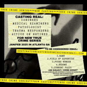 True Crime Series Casting REAL Coroners & More in Atlanta