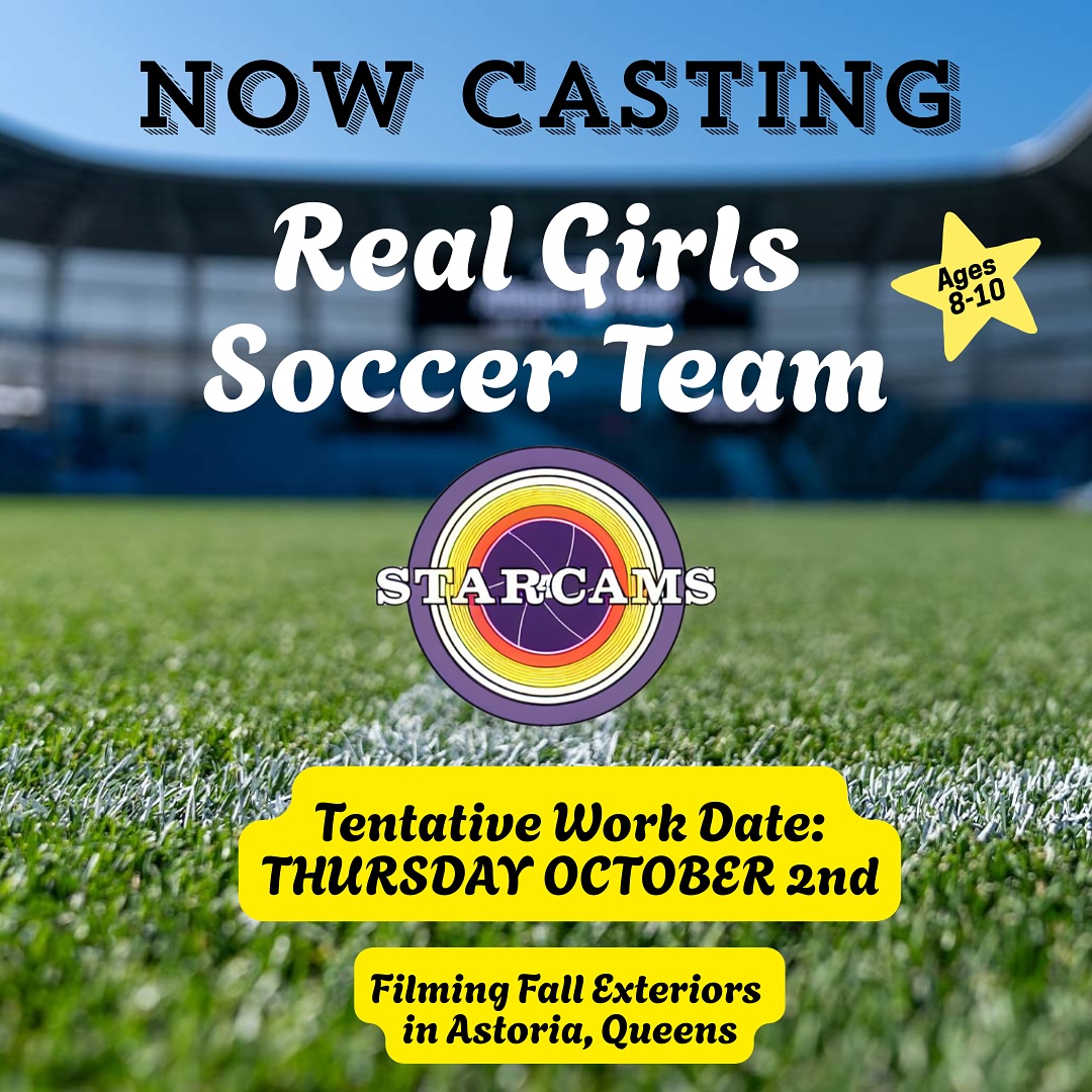 Casting Girls Soccer Team in NYC For “Starcams” Project – Auditions Free