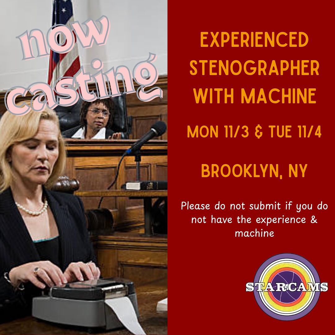 Casting Stenographer in NYC For "Starcams" Project