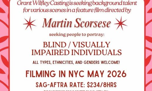 Casting REAL Visually Impaired - NY for Martin Scorsese Movie