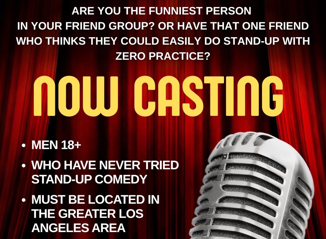 Now Casting Aspiring Comics in the Los Angeles Area